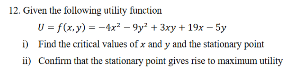 Solved Given the following utility | Chegg.com