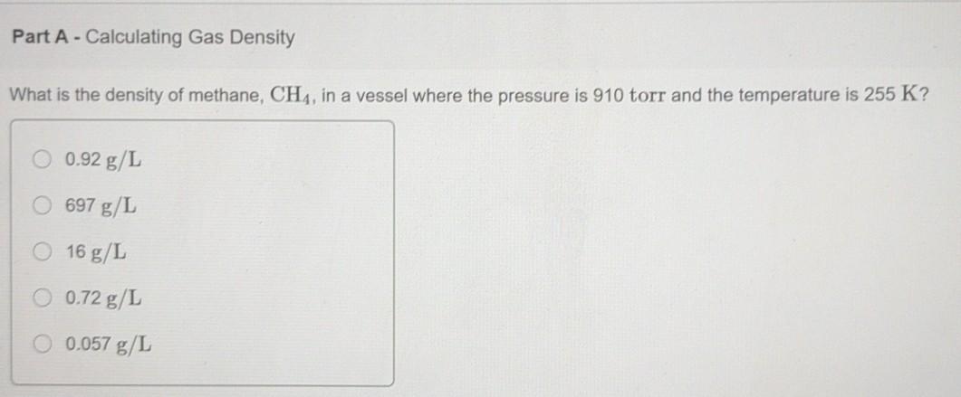 Solved Part A - Calculating Gas Density What is the density | Chegg.com