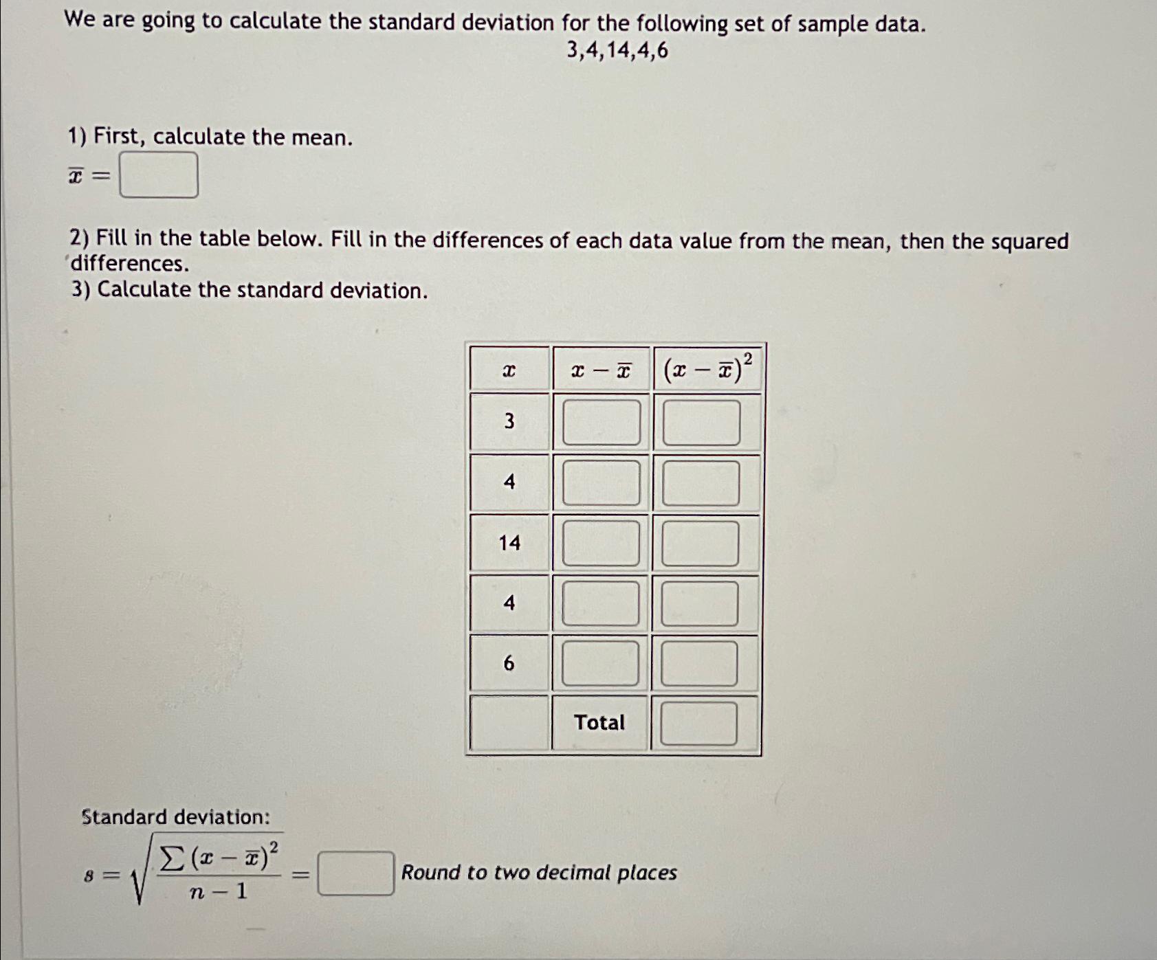 Solved We are going to calculate the standard deviation for | Chegg.com