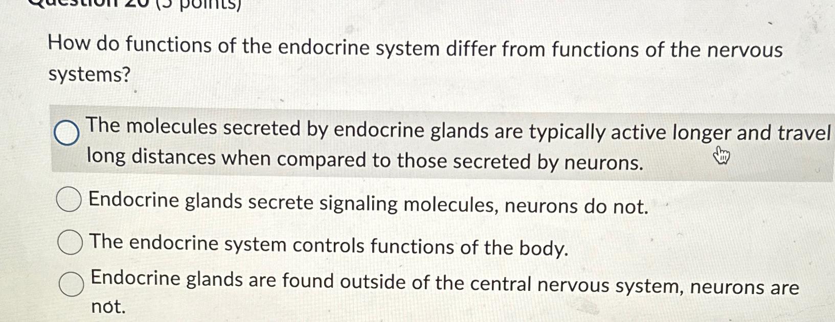 Solved How do functions of the endocrine system differ from | Chegg.com
