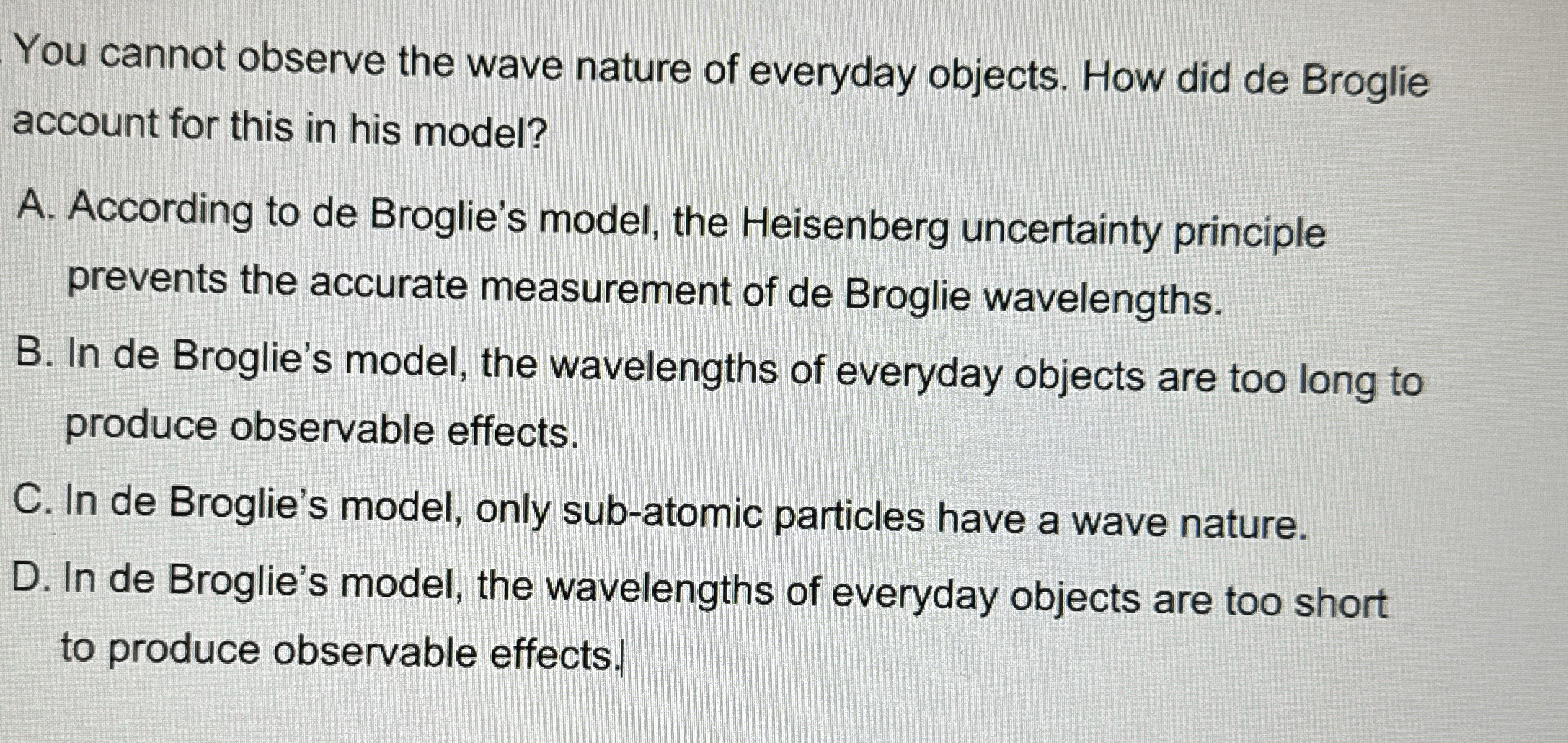 Solved You cannot observe the wave nature of everyday | Chegg.com