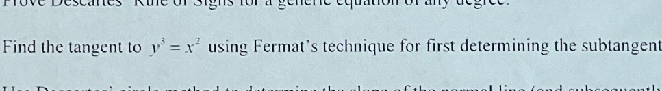Solved Find the tangent to y3=x2 ﻿using Fermat's technique | Chegg.com