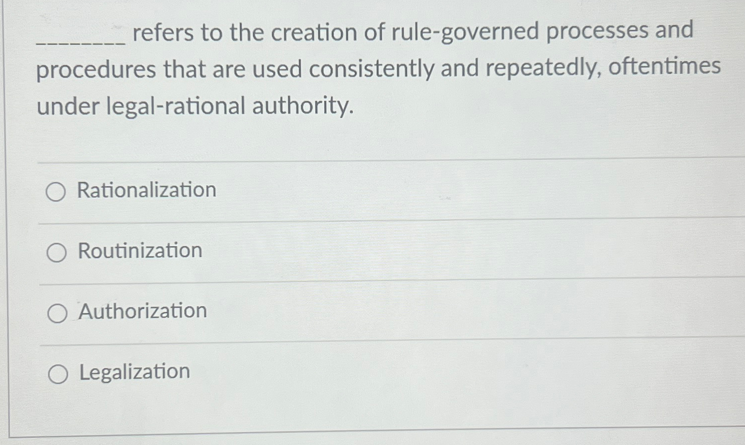 Solved refers to the creation of rule-governed processes and | Chegg.com