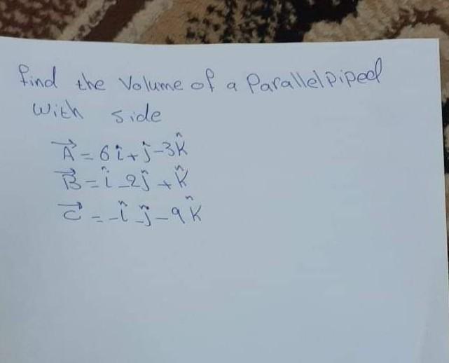 Solved find the volume of a Parallel piped with side À = 6i | Chegg.com