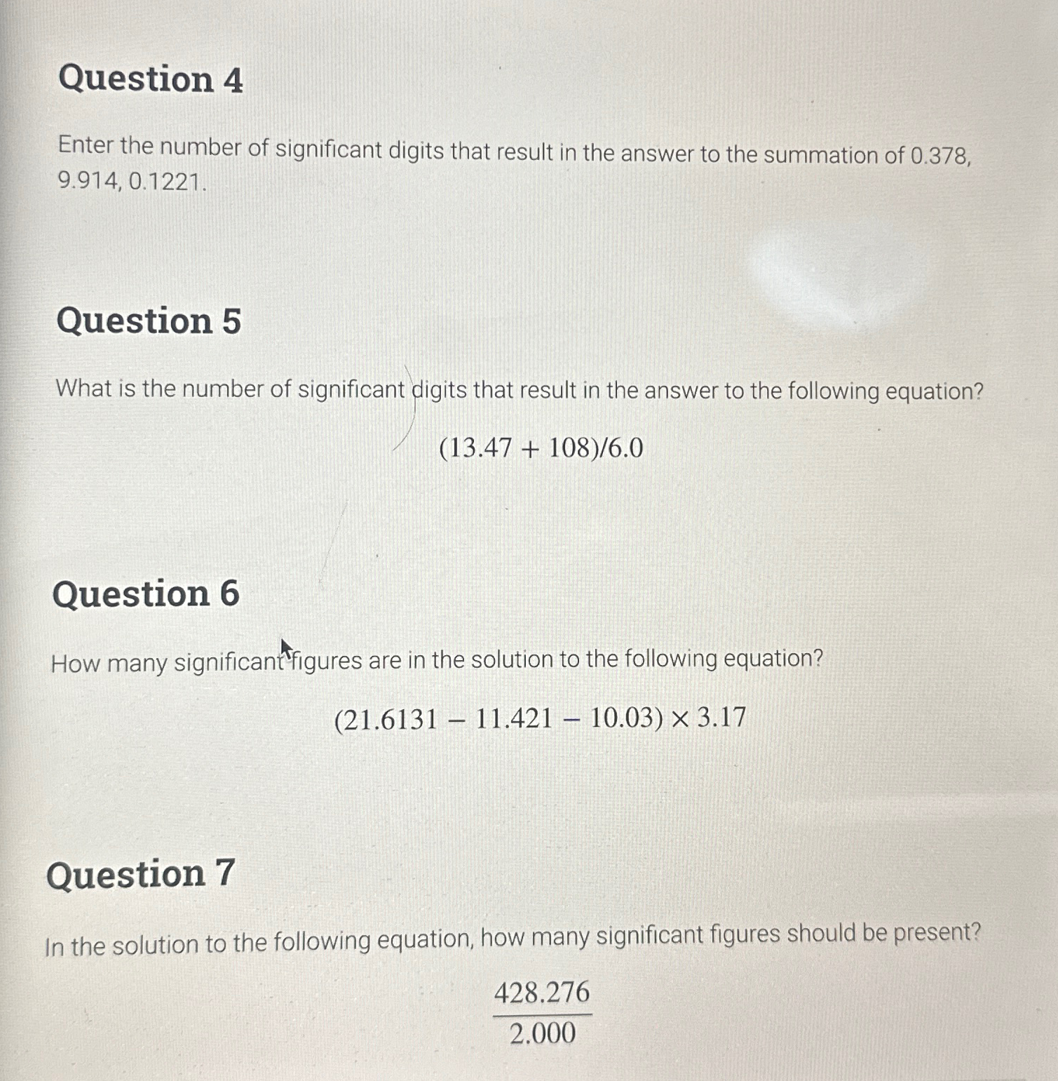 Solved Question 4Enter the number of significant digits that | Chegg.com