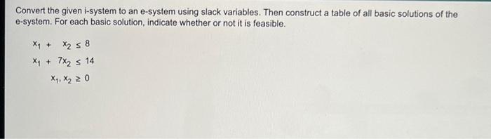 Solved Convert The Given I System To An E System Using Slack 6664