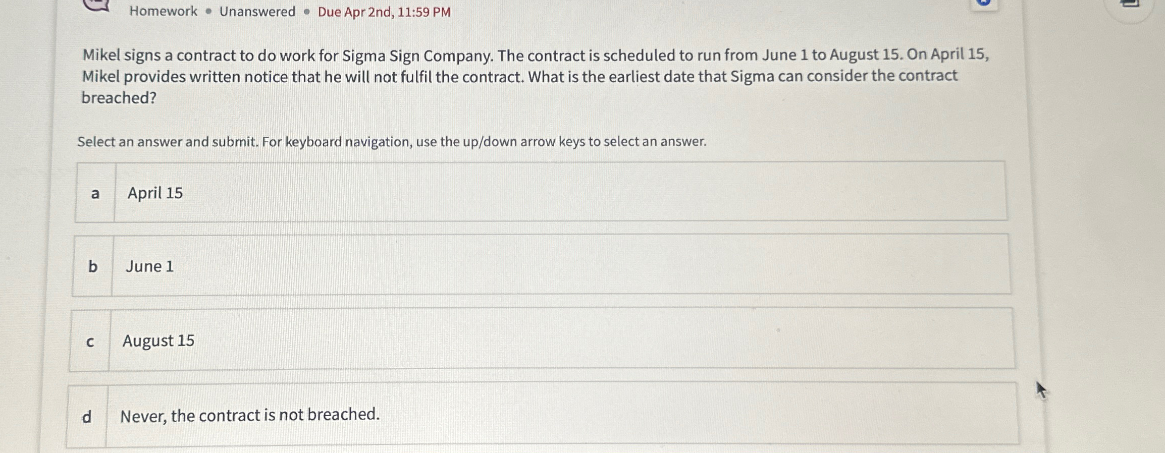 Solved Homework * ﻿Unanswered * ﻿Due Apr 2nd, 11:59 ﻿PMMikel | Chegg.com