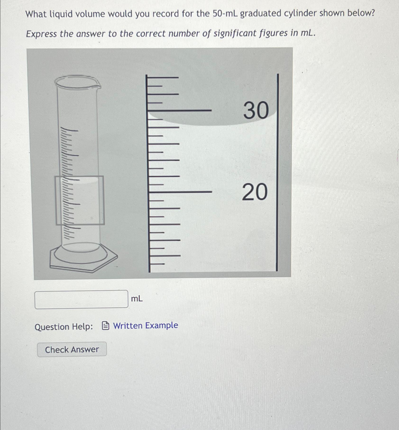 Solved What liquid volume would you record for the 50-mL | Chegg.com