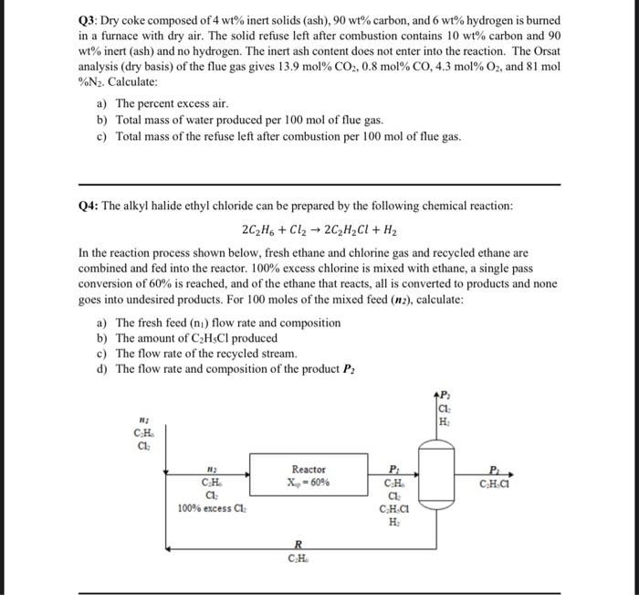 Solved Q3: Dry coke composed of 4 wt% inert solids (ash), 90 | Chegg.com