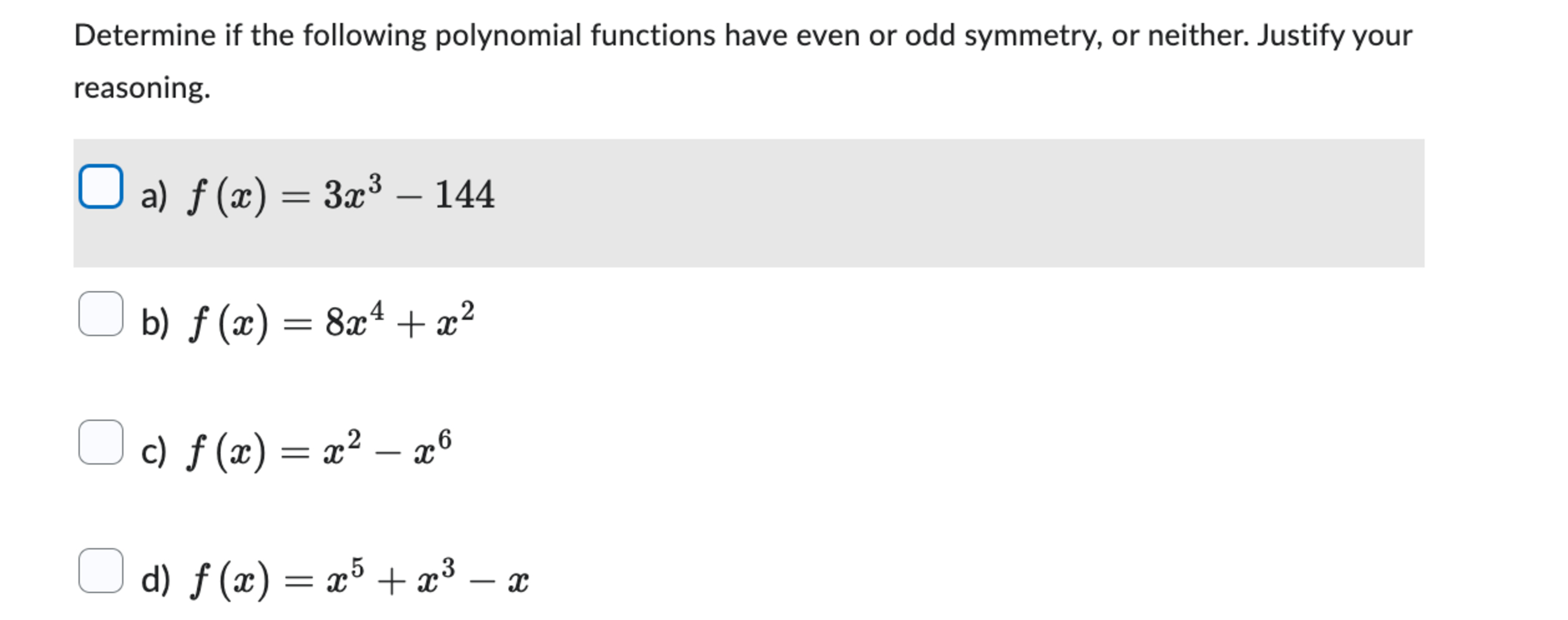 Determine if ﻿the following polynomial functions have | Chegg.com