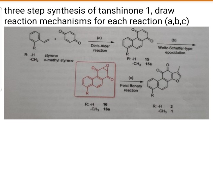 Solved three step synthesis of tanshinone 1, draw reaction | Chegg.com