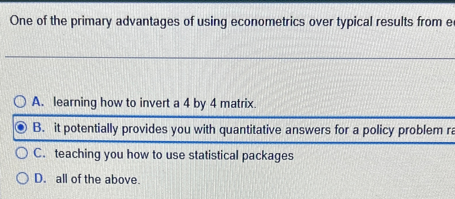 Solved One of the primary advantages of using econometrics | Chegg.com