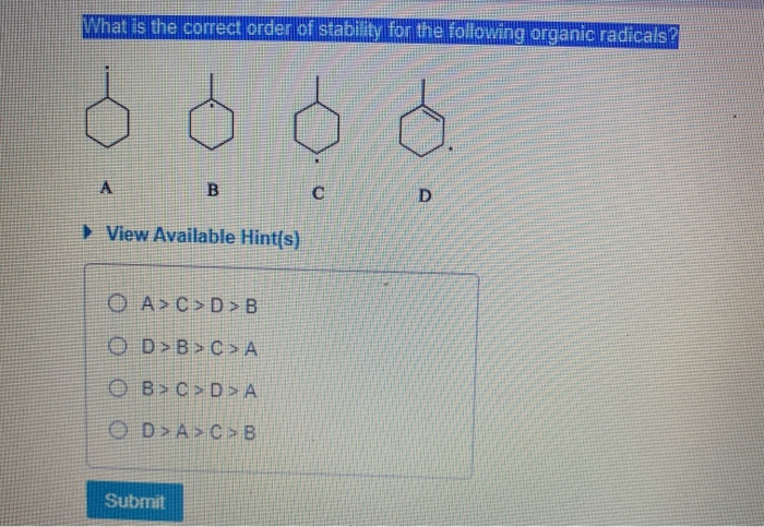 Solved What is the correct order of stability for the | Chegg.com