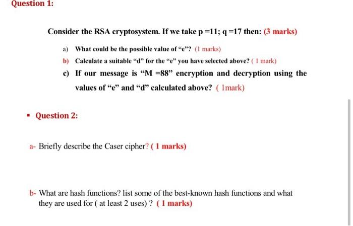 Solved Consider the RSA cryptosystem. If we take p=11;q=17 | Chegg.com