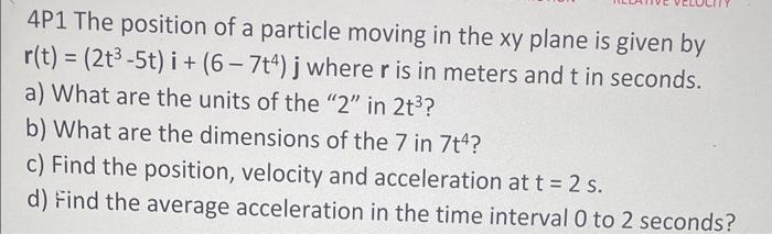 Solved 4P1 The position of a particle moving in the xy plane | Chegg.com