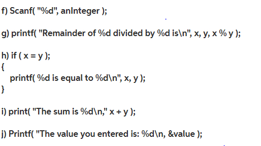 Solved Find the errorf) ﻿Scanf( "%d", ﻿anlnteger );h) ﻿if | Chegg.com