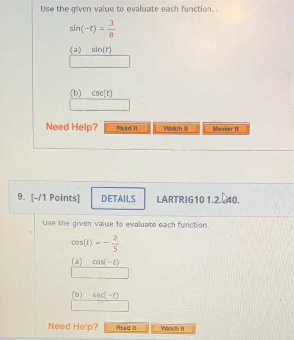 Solved Use the given value to evaluate each function. | Chegg.com