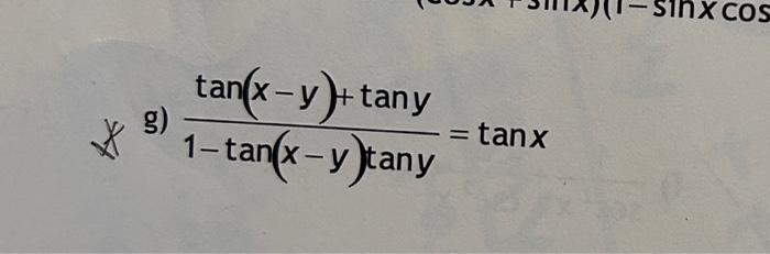 Solved 1−tan(x−y)tanytan(x−y)+tany=tanx | Chegg.com
