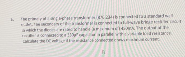 Solved 5. The primary of a single-phase transformer | Chegg.com