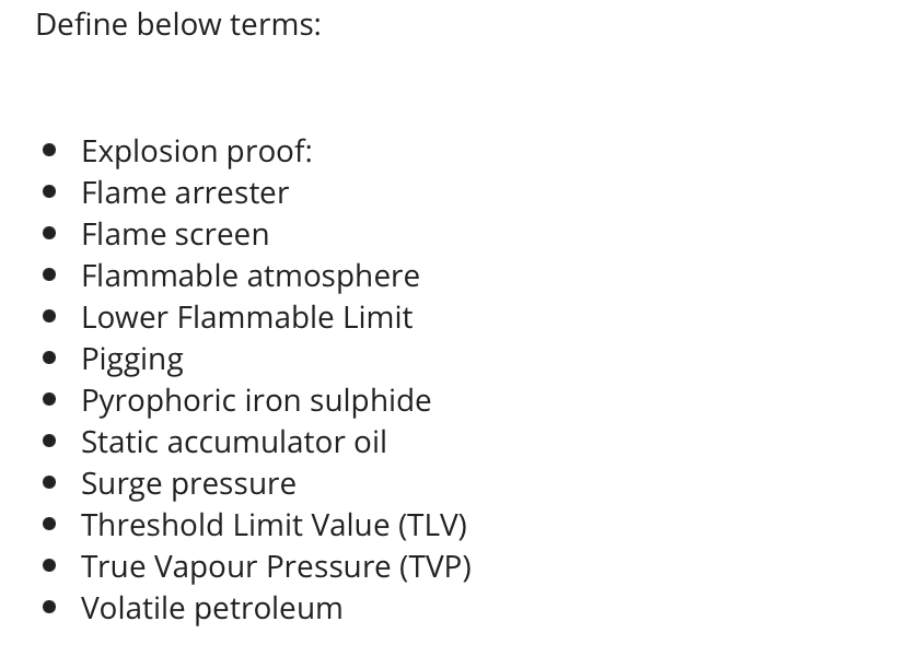 Solved Define below terms:Explosion proofFlame arresterFlame | Chegg.com