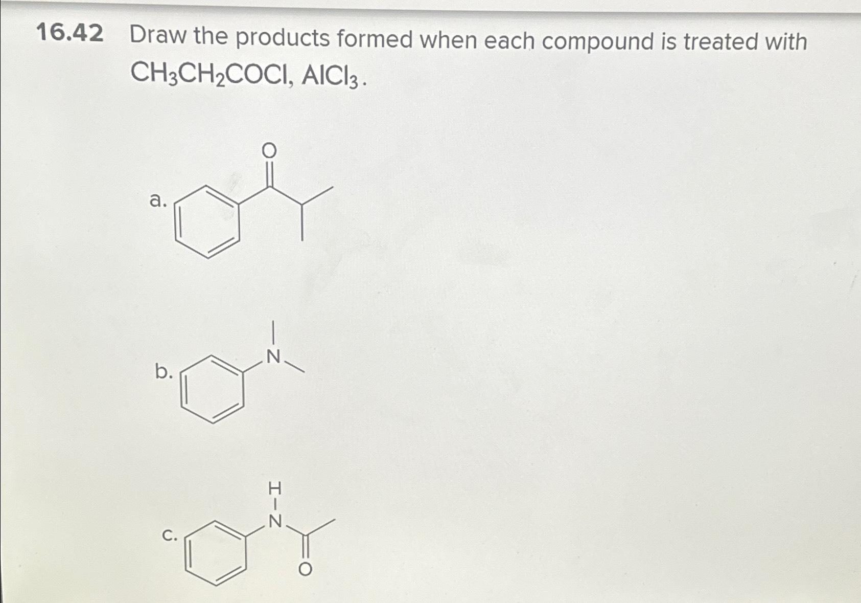 Solved 16.42 ﻿Draw the products formed when each compound is | Chegg.com