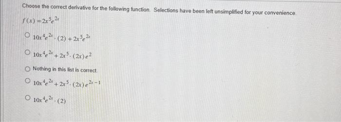 Solved Choose the correct derivative for the following | Chegg.com