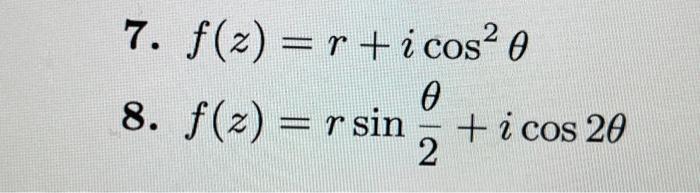 Solved complex analysisevaluate the given complex function f | Chegg.com