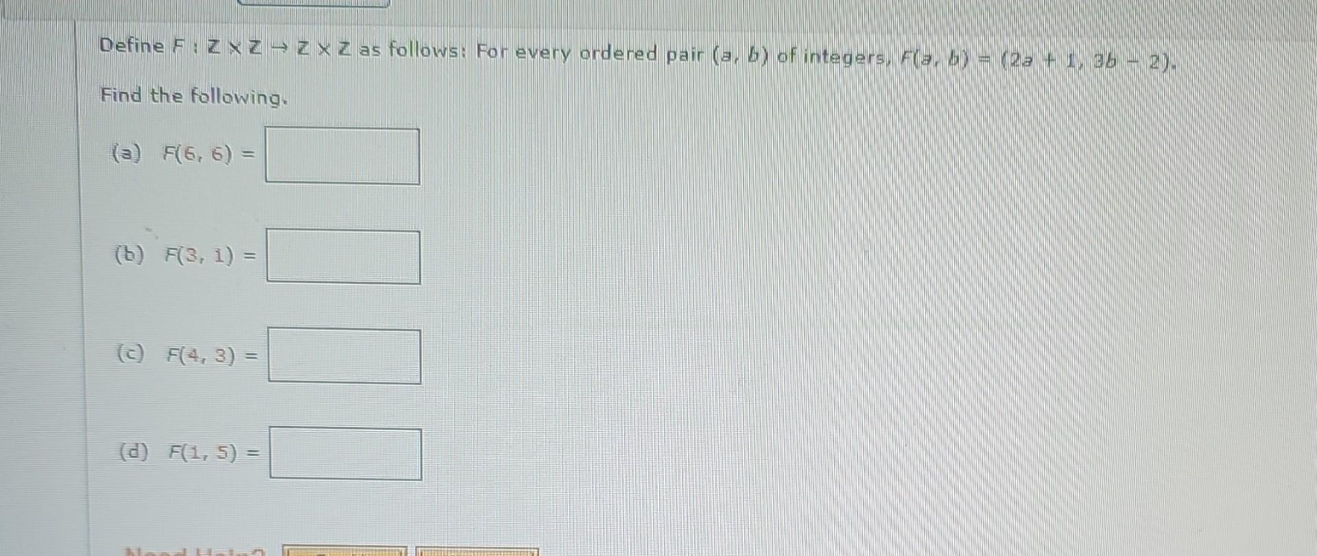 Solved Define F:z×z→z×z as follows: For every ordered pair | Chegg.com