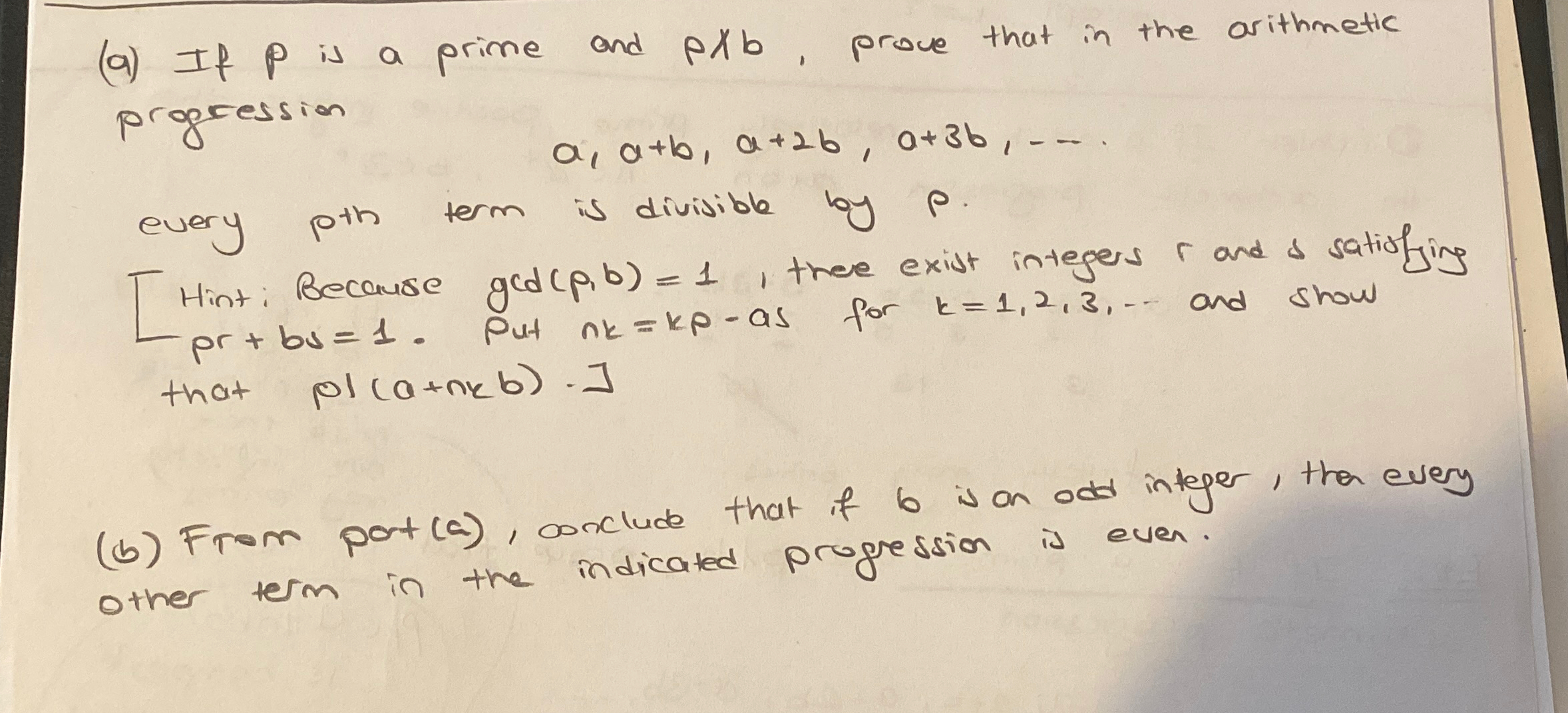 Solved (a) ﻿If p ﻿is a prime and p×b, ﻿prove that in the | Chegg.com