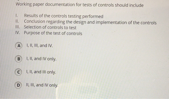 Solved Working paper documentation for tests of controls | Chegg.com