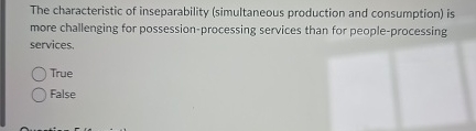 Solved The characteristic of inseparability (simultaneous | Chegg.com