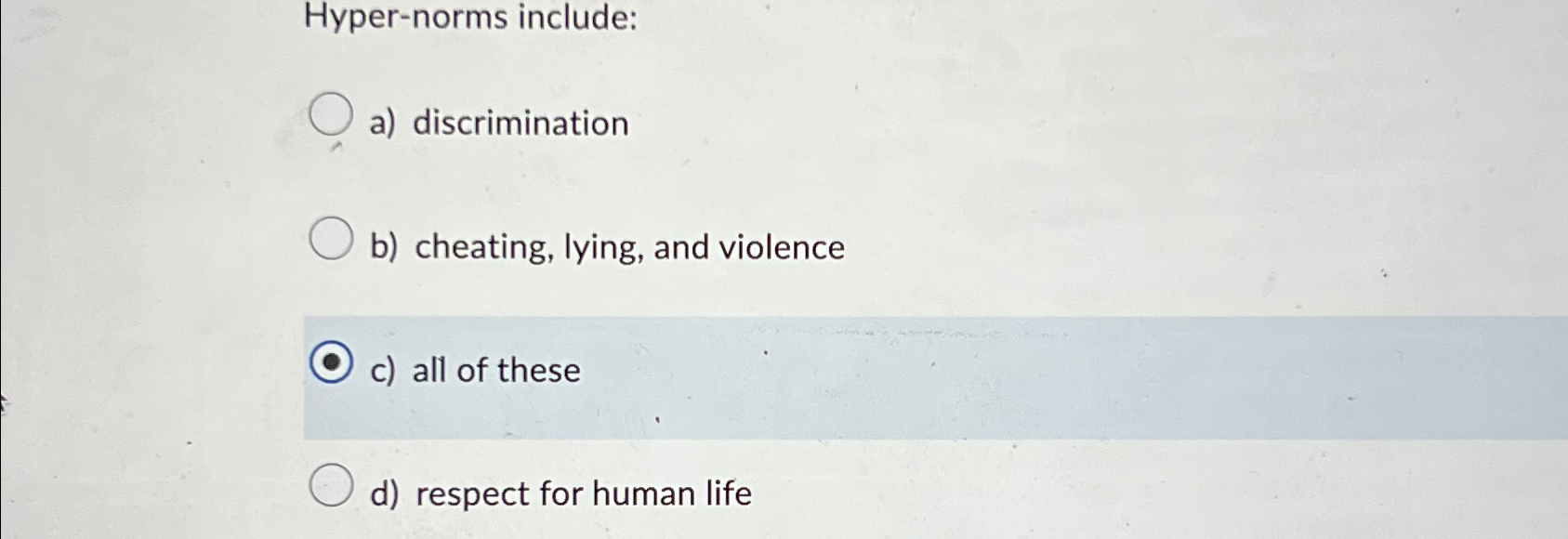 Solved Hyper-norms include:a) ﻿discriminationb) ﻿cheating, | Chegg.com