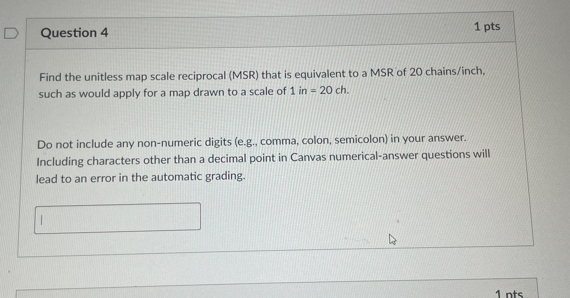 Solved Question 41 ﻿ptsFind the unitless map scale | Chegg.com