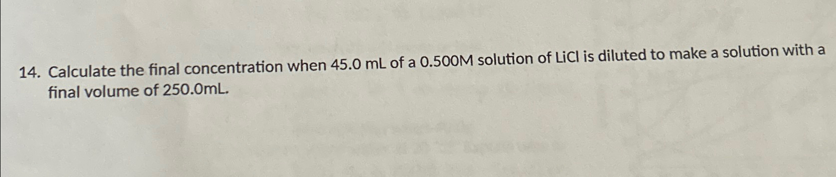 Solved Calculate the final concentration when 45.0mL ﻿of a | Chegg.com