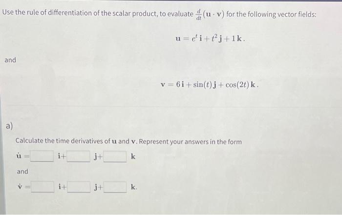 Solved Use the rule of differentiation of the scalar | Chegg.com