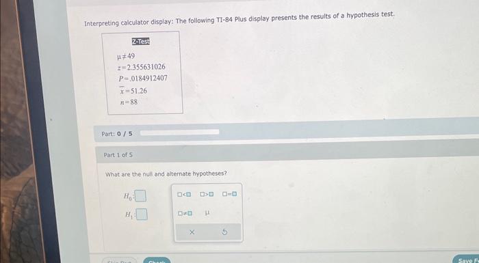 Solved Interpreting calculator display: The following TI-84 | Chegg.com
