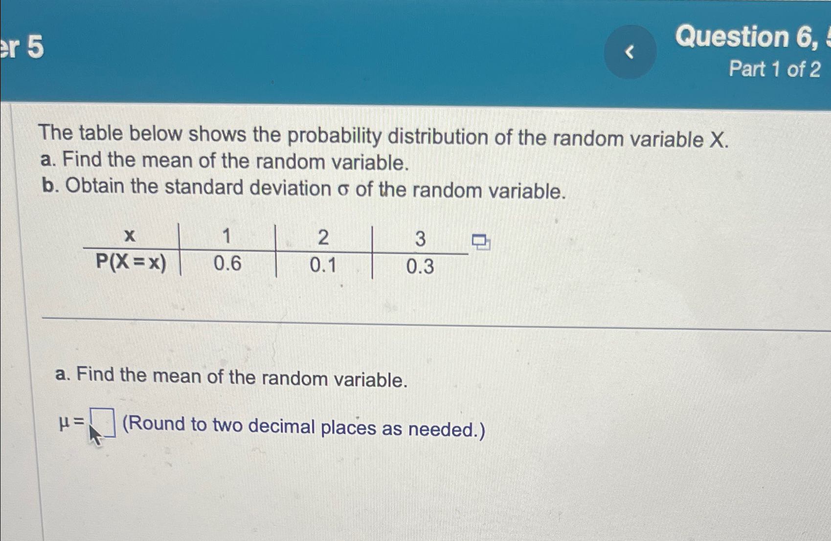 Solved ar 5Question 6,Part 1 ﻿of 2The table below shows the | Chegg.com