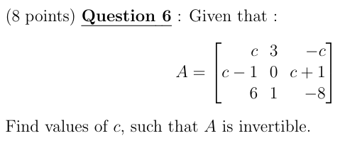 Solved (8 ﻿points) ﻿Question 6 ﻿: Given | Chegg.com