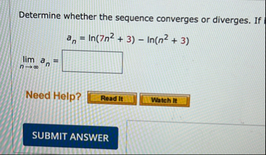 Solved Determine whether the sequence converges or diverges. | Chegg.com