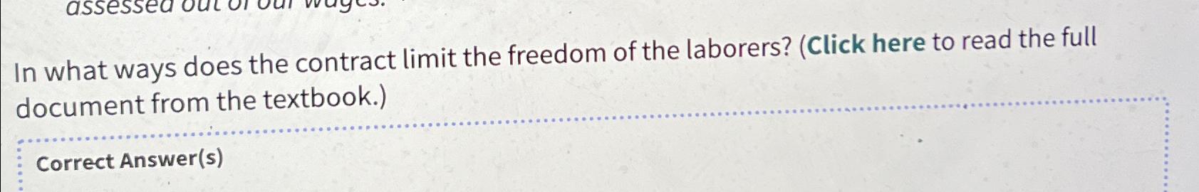 In what ways does the contract limit the freedom of | Chegg.com