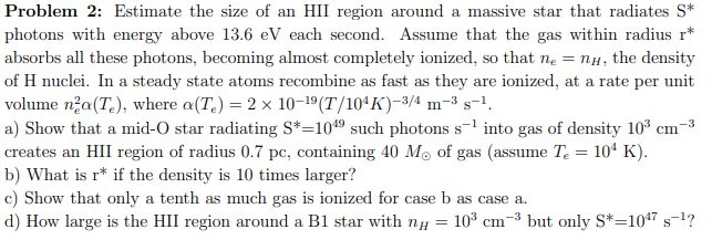 Solved PLEASE SHOW YOUR WORKEstimate the size of an HII | Chegg.com