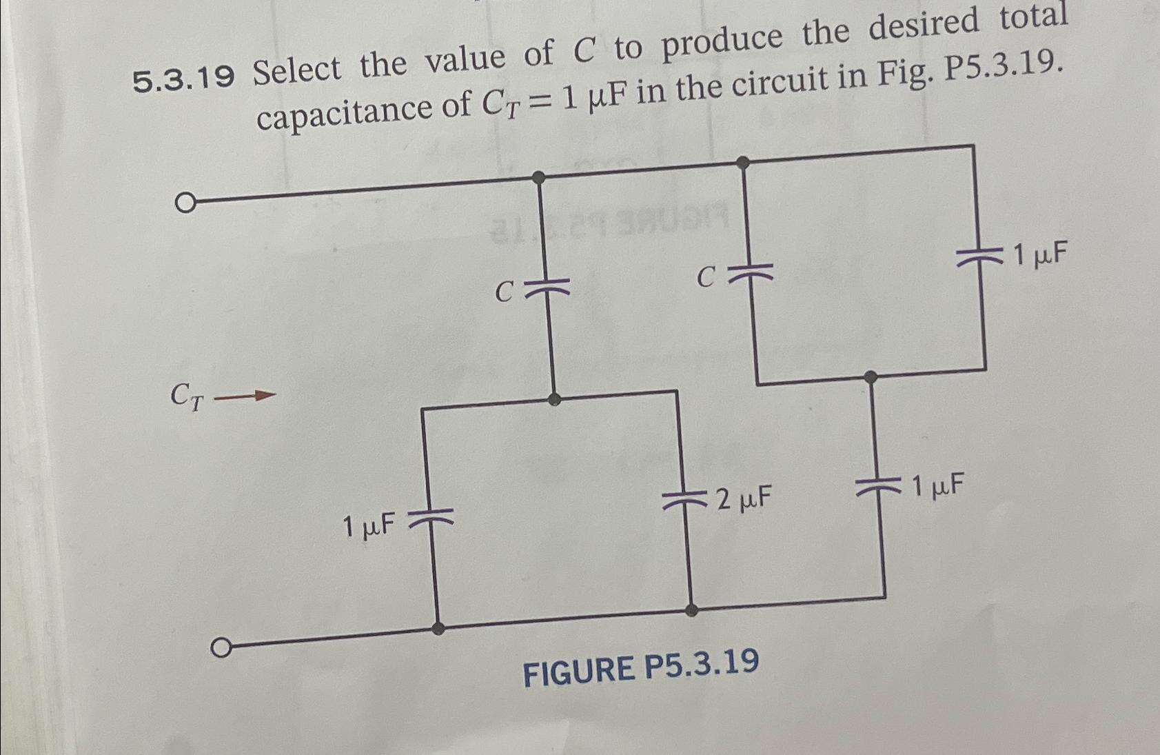 Solved 5.3.19 ﻿Select the value of C ﻿to produce the desired | Chegg.com