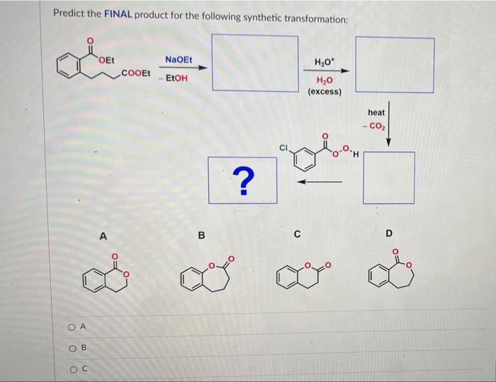 Solved Predict the FINAL product for the following synthetic | Chegg.com