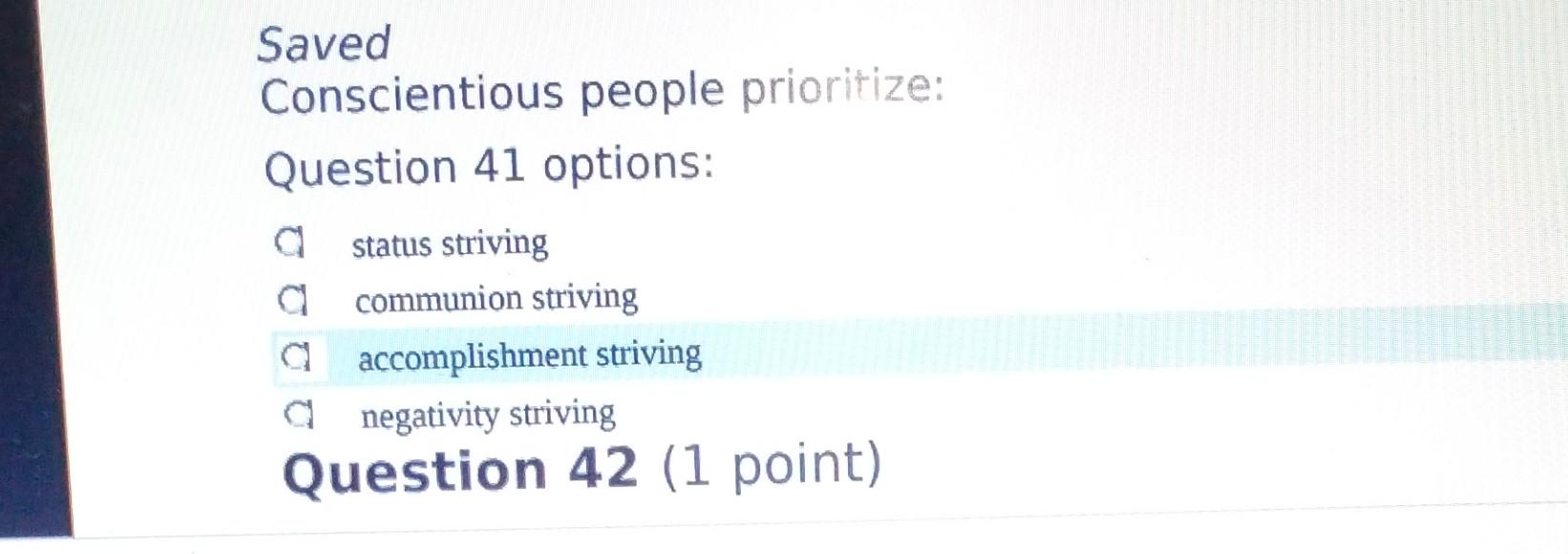Solved Saved Conscientious people prioritize: Question 41 | Chegg.com