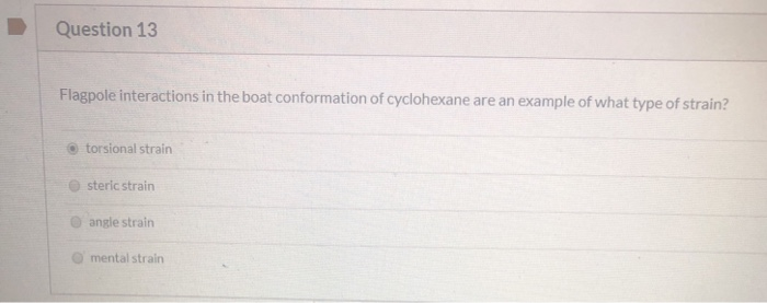 Solved Please answer (Q10)which conformation does not | Chegg.com