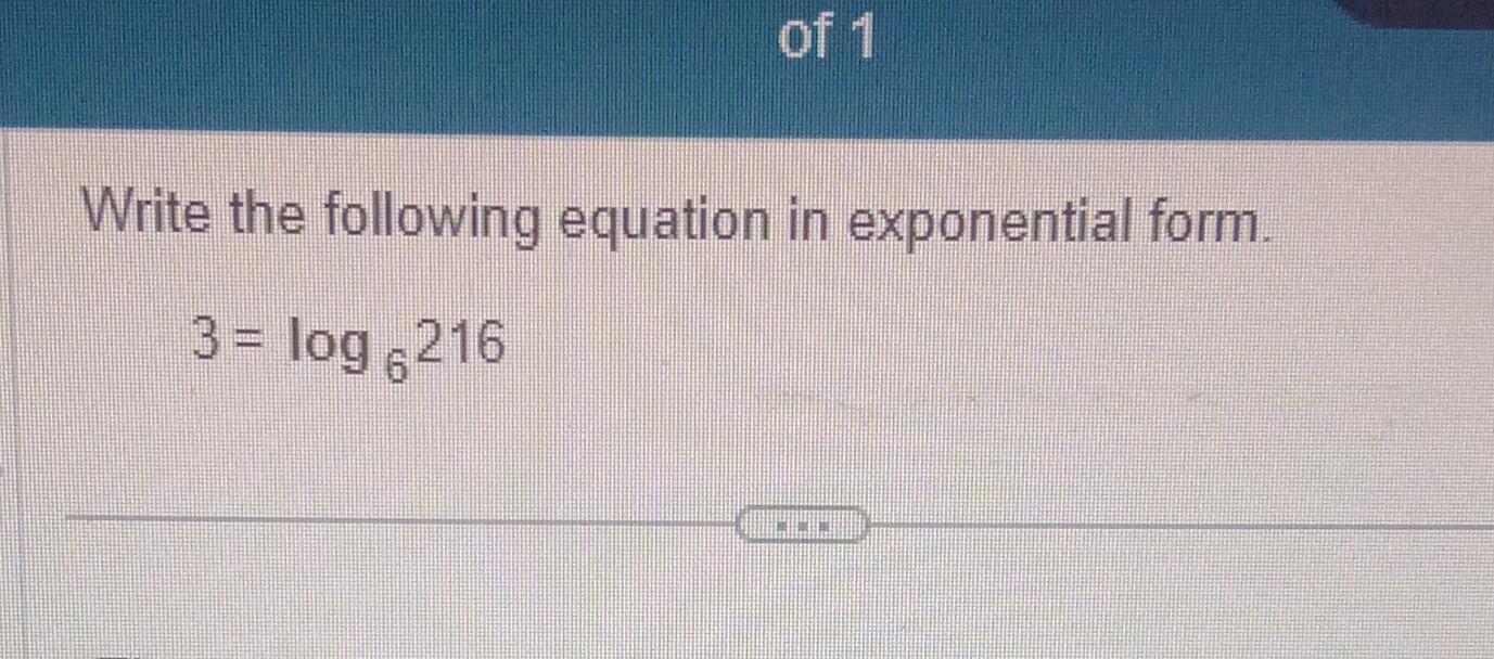 Solved Write the following equation in exponential form. | Chegg.com