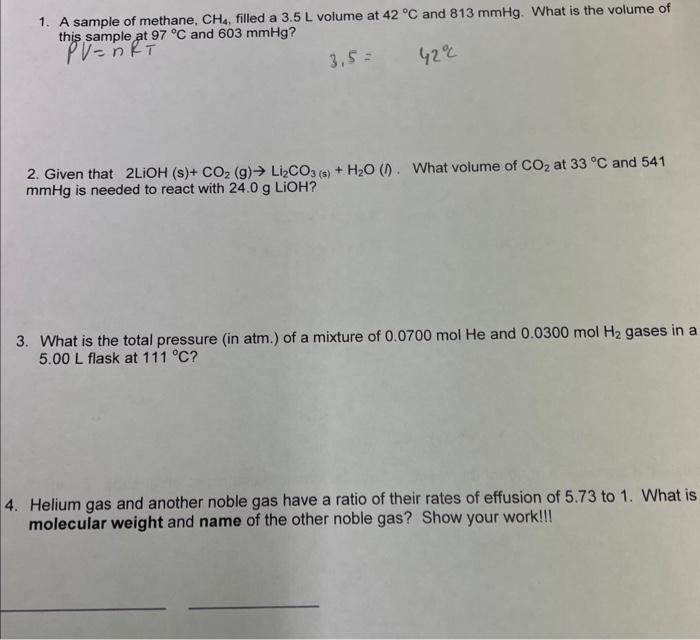 Solved 1. A sample of methane, CH4, filled a 3.5 L volume at | Chegg.com