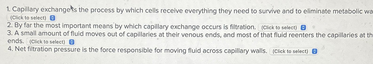 Solved Capillary exchangets the process by which cells | Chegg.com