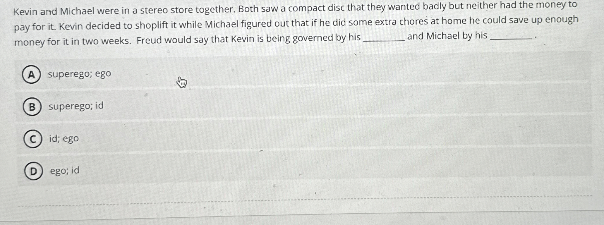 Solved Kevin and Michael were in a stereo store together. | Chegg.com