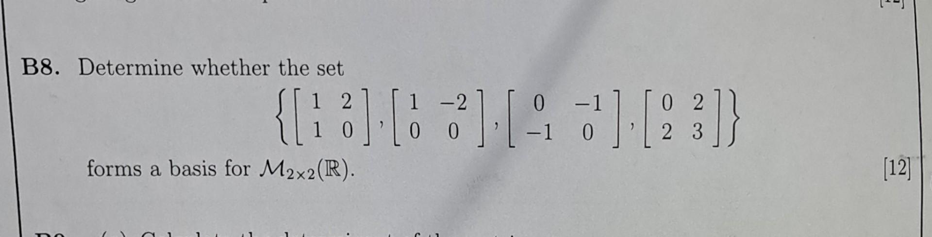 Solved B8. Determine whether the set | Chegg.com